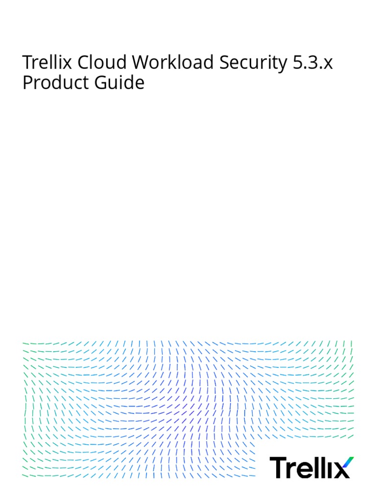 Trellix Cloud Workload Security Guide | PDF | Virtualization | Cloud Computing