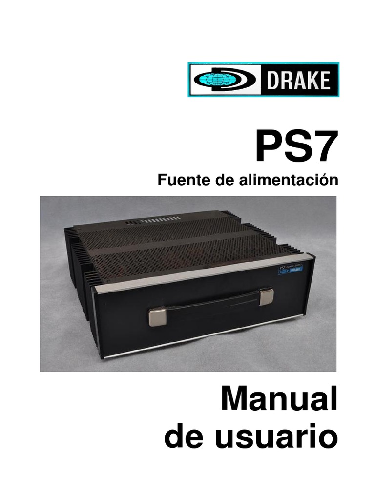 Drake PS-7 User ES LU9DJS | PDF | Fusible (Eléctrico) | Corriente continua