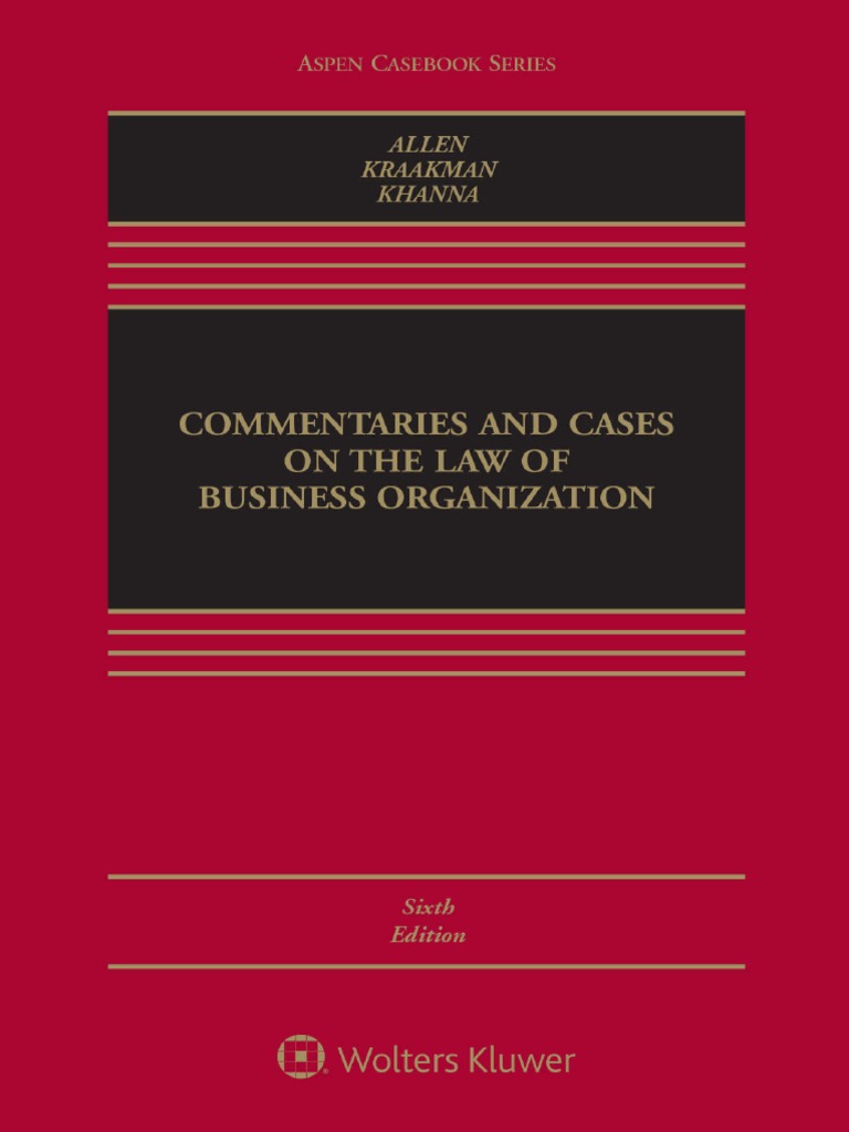 William T. Allen, Reinier Kraakman, Vikramaditya S. Khanna ...
