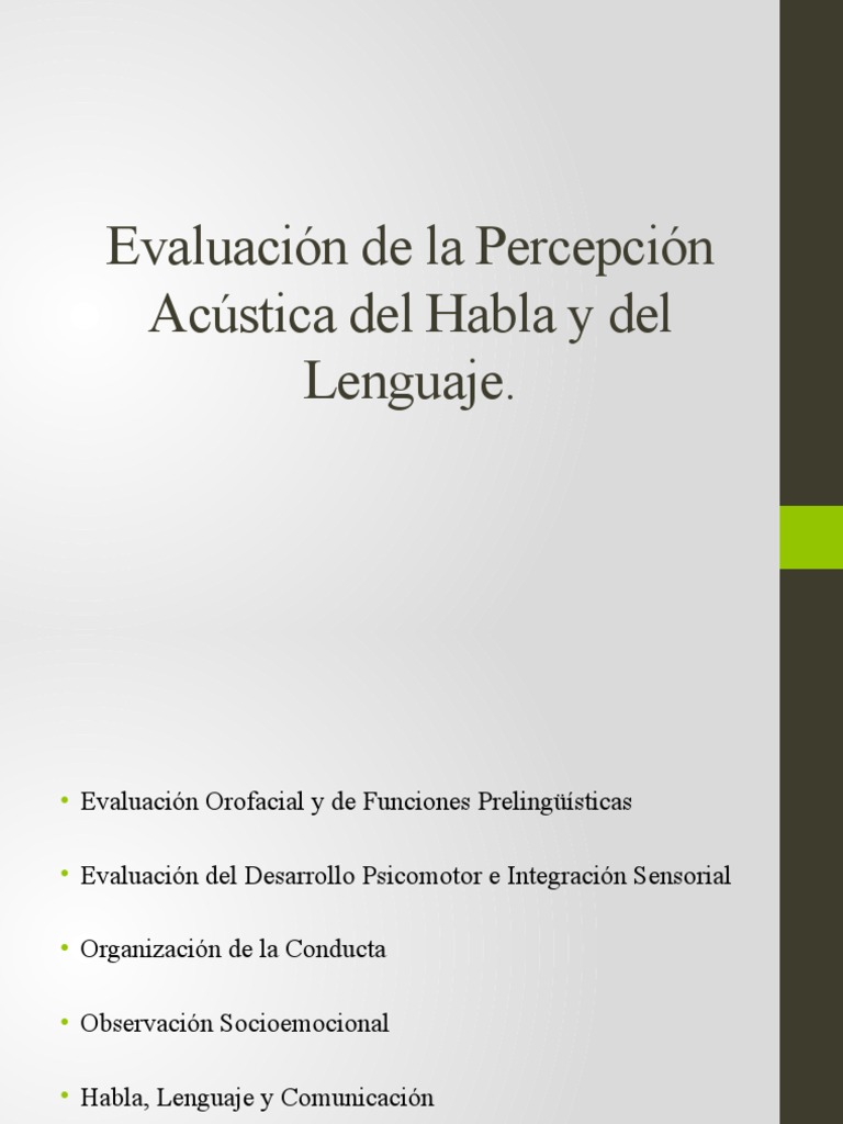 Clase Evaluación Percepción Acústica Del Habla | PDF | Palabra | Percepción