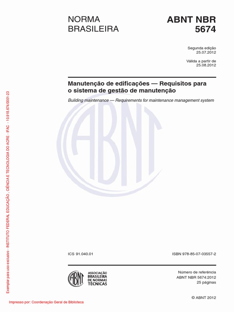 Norma ABNT NBR 5674 - Manutenção de Edificações - Requisitos para o ... Norma ABNT NBR 5674 - Manutenção de Edificações - Requisitos para o ...