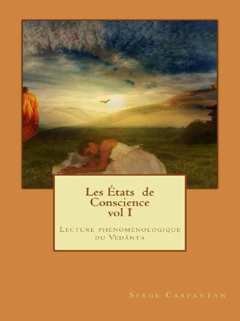 Les Etats de Conscience Vol 1 Phénoménologie Et Vedanta (PDFDrive) | PDF