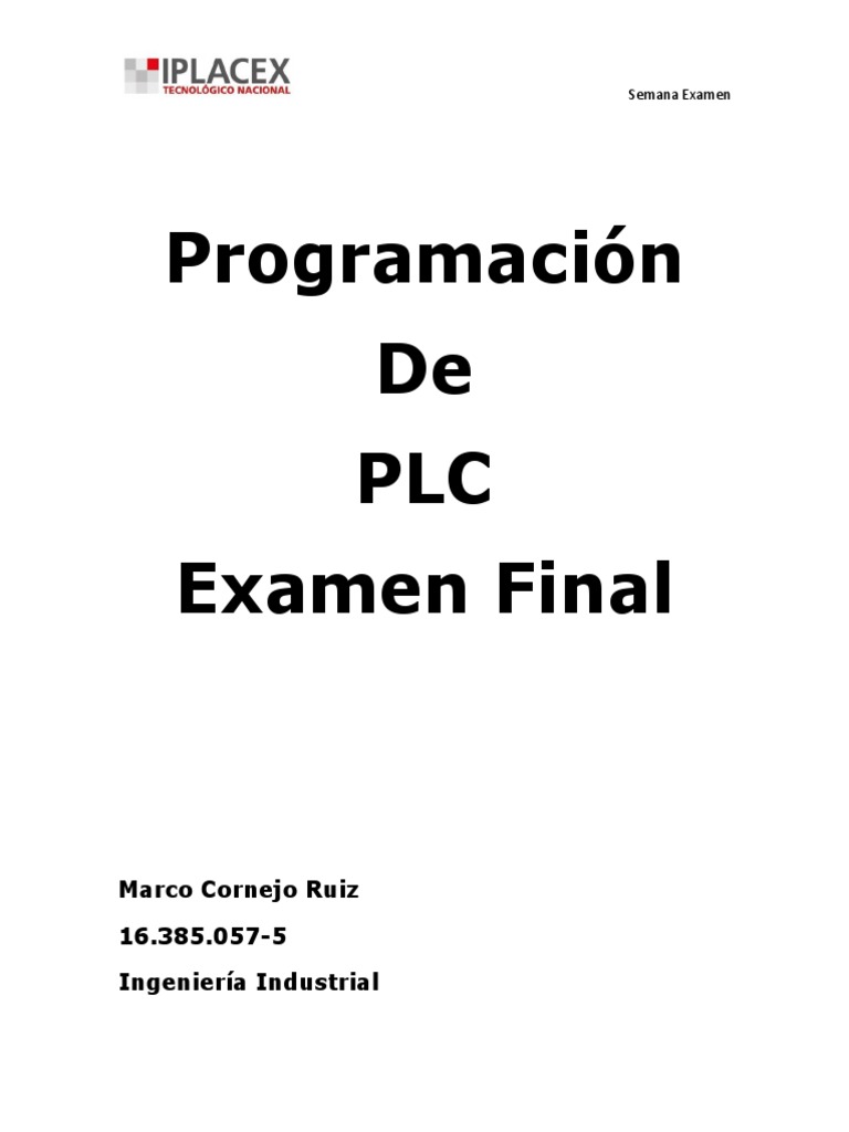 Examen Final Programación PLC | PDF | De entrada y salida | Informática