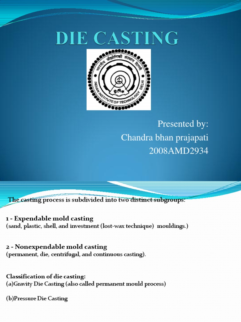 Die Casting | PDF | Casting (Metalworking) | Alloy