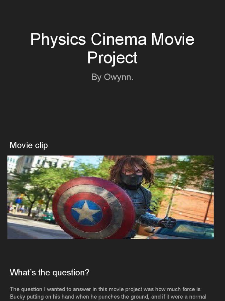 Owynns Physics Cinema Movie Project | PDF