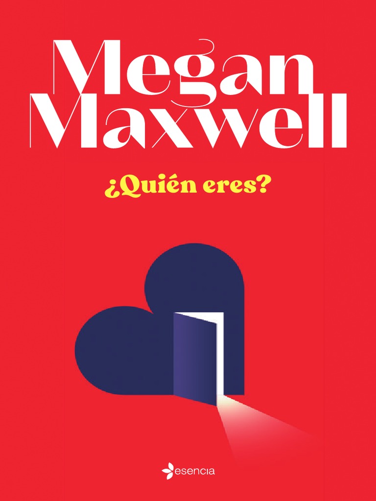 Megan Maxwell-Quien Eres | PDF | Publicación | Medios de comunicación en masa