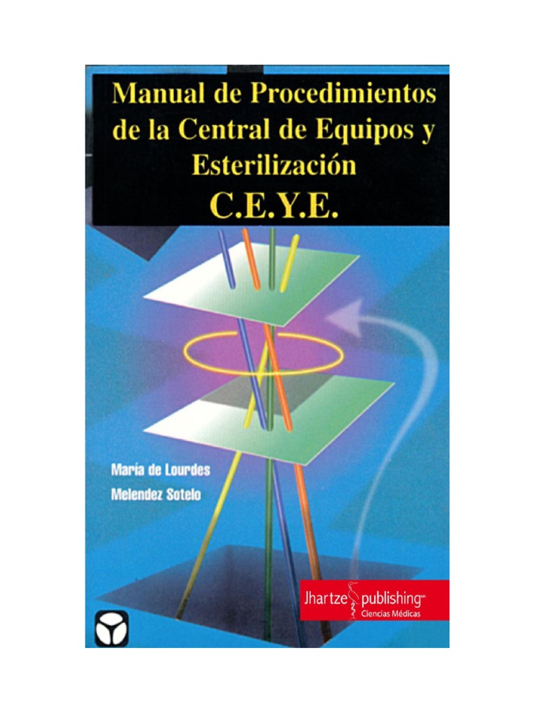 Manual de Ceye Procedimientos Esterilizacion | Descargar gratis PDF | Esterilización ...