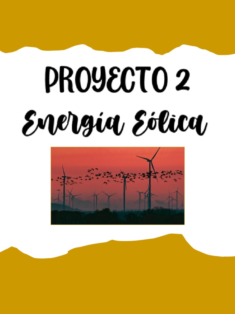 Proyecto 2 de Fisica | PDF | Energía eólica | Turbina eólica