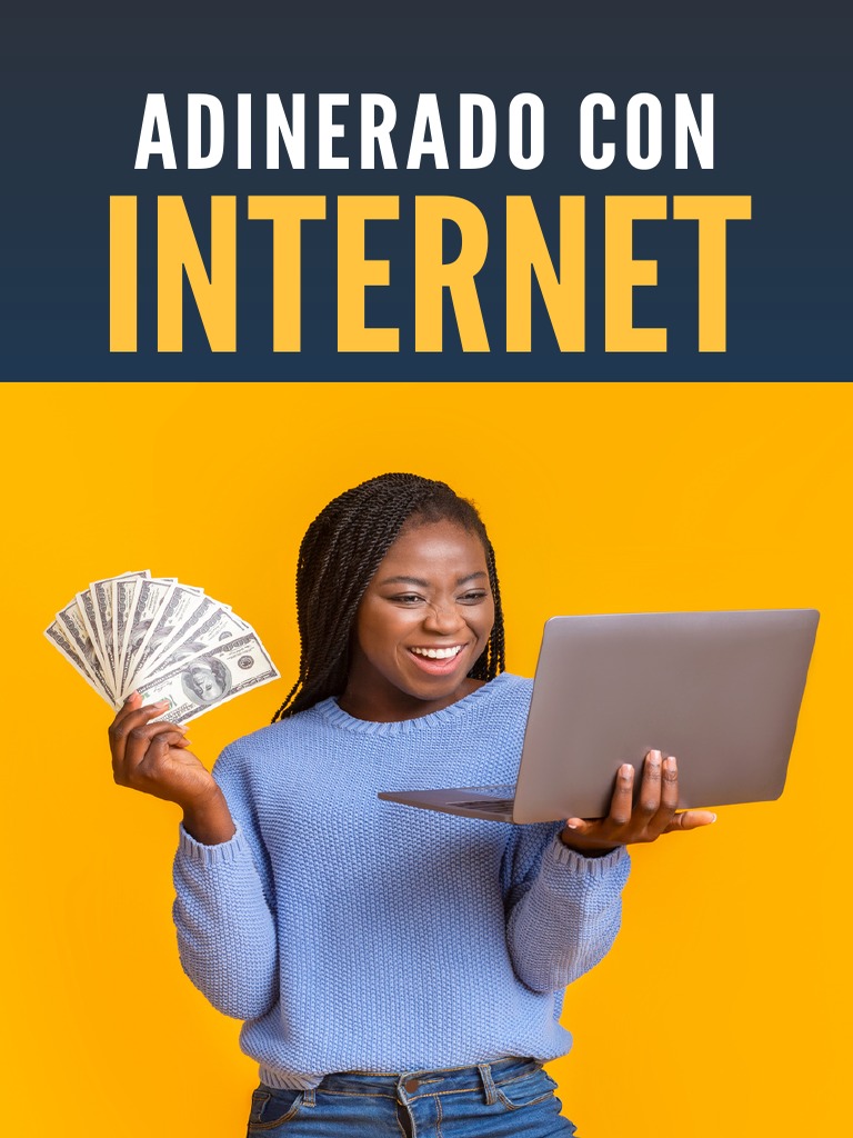 Adinerado Con Internet Ebook | PDF | Internet | Iniciativa empresarial