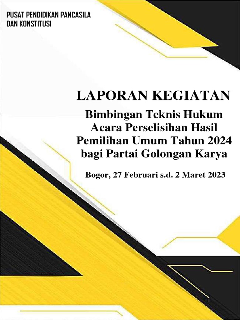292 - Laporan Kegiatan Bimtek PHPU 2024 Bagi Partai Golkar | PDF