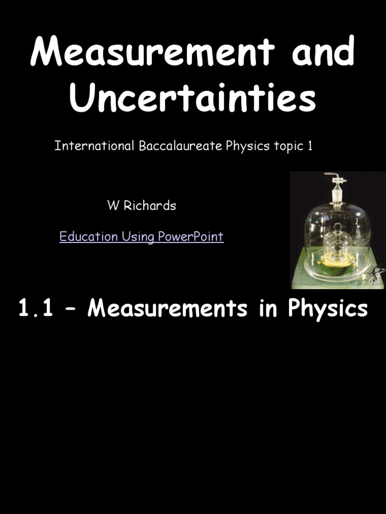 Topic 1 - Measurement and Uncertainties | PDF