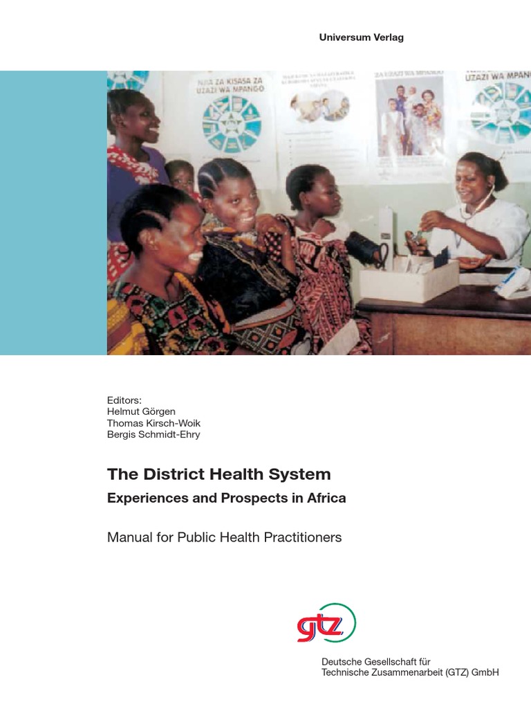 The District Health System - Experiences and Prospects in Africa - GTZ ...