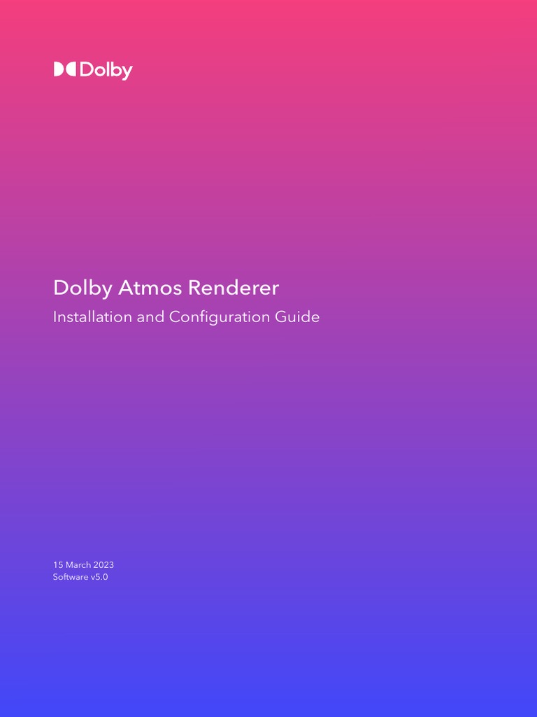 Dolby Atmos Renderer Installation and Configuration Guide | PDF