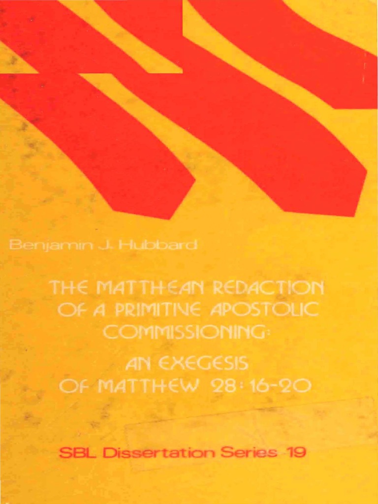 The Matthean Redaction of a Primitive Apostolic Commissioning. an ...