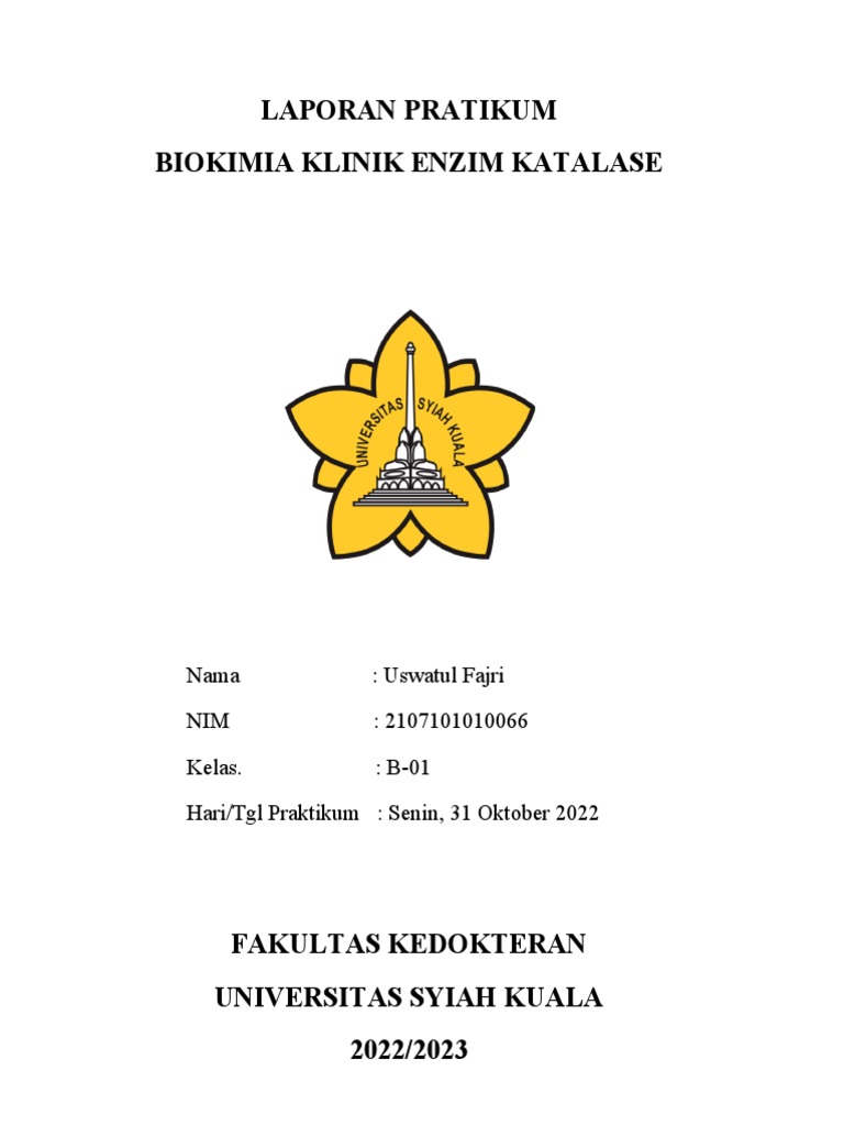 LAPORAN PRAKTIKUM BIOKIMIA KLINIK UJI KATALASE - Uswatul Fajri ...