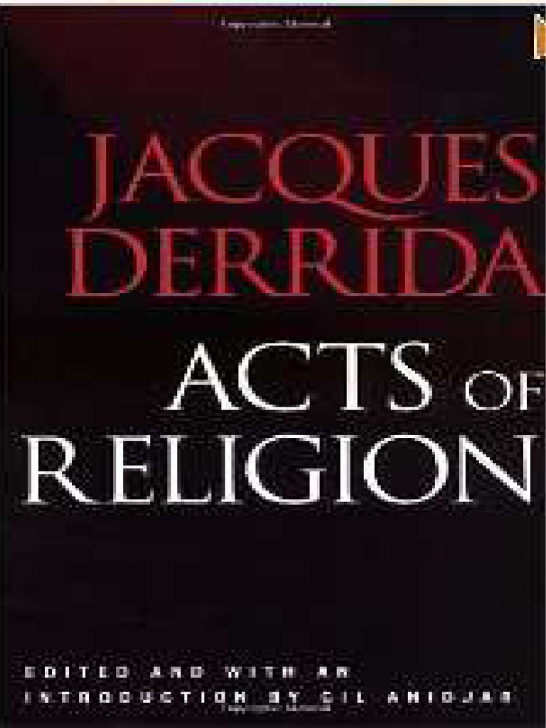 Jacques Derridas Acts Of Religion Download Free Pdf Abrahamic