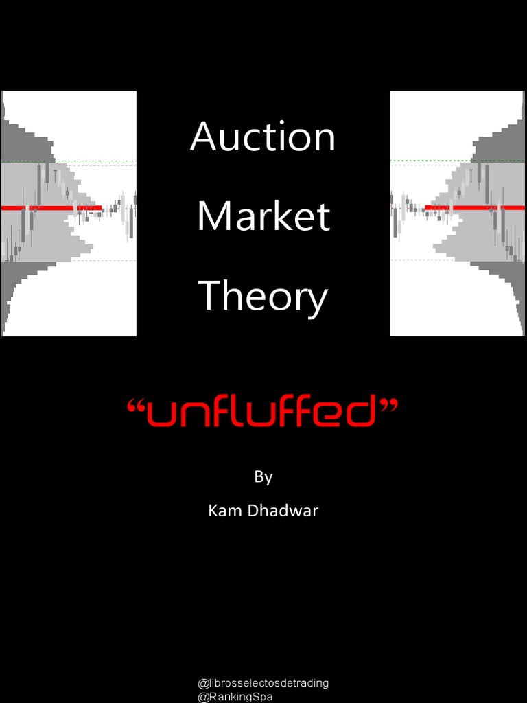 AMT Auction Market Theory Unfluffed Report | PDF | Market (Economics ...