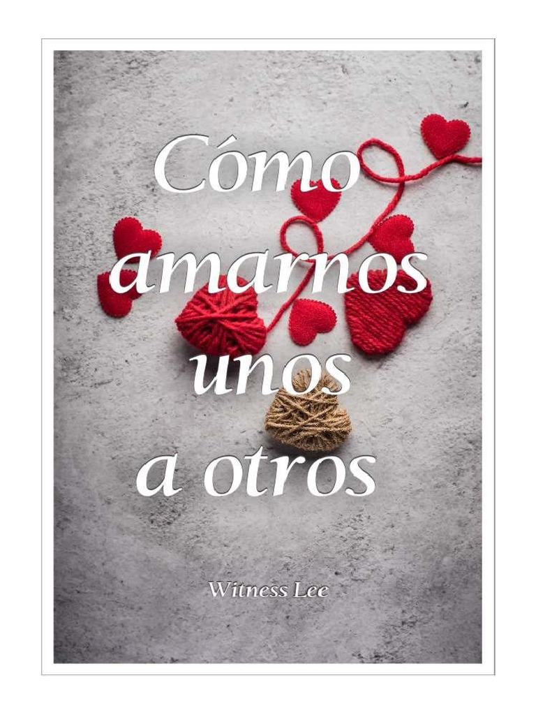 Cómo Amarnos Unos A Otros | PDF
