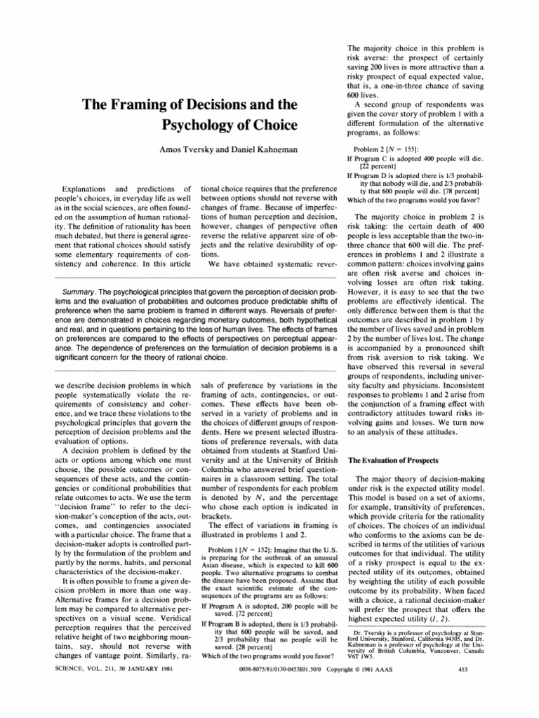 The Framing of Decisions and The Psychology of Choice Kahneman and ... The Framing of Decisions and The Psychology of Choice Kahneman and ...