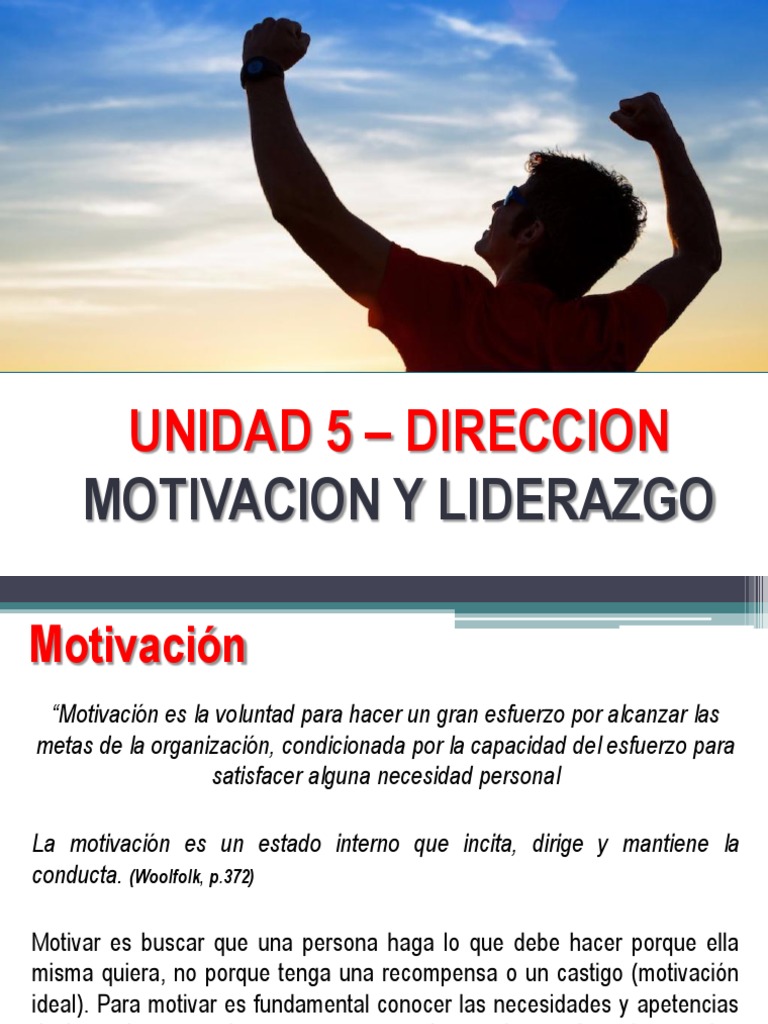 UNIDAD 5 - Parte 01 - Motivacion y Liderazgo | PDF | Motivacional ...