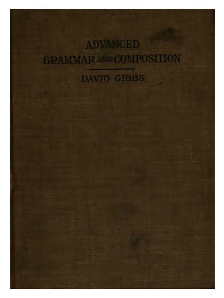 Advanced English Grammar and Composition (IA Advancedenglish00gibbgoog ...