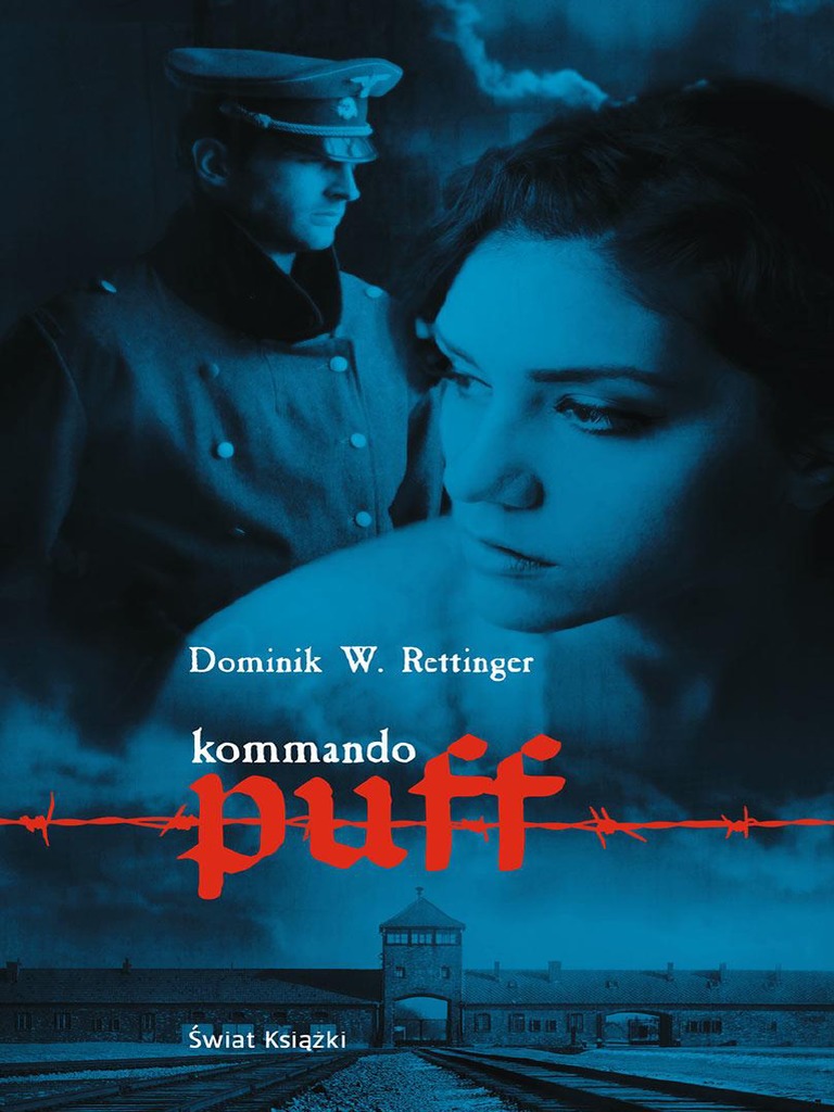 Dominik W. Rettinger - Sekret Elizy. Płatna Miłość W Auschwitz - Kommando Puff | PDF
