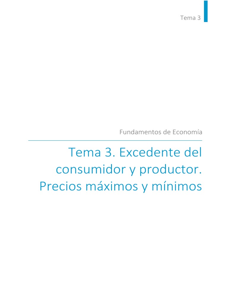 TEMA 3. EXCEDENTE DEL CONSUMIDOR Y PRODUCTOR. PRECIOS MÁXIMOS Y MÍNIMOS ...