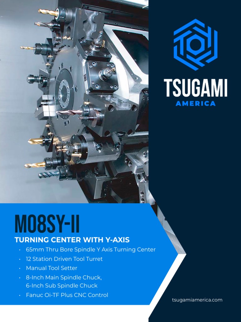 Tsugami M08SY-II Turning Center Specs | PDF | Drill | Machining