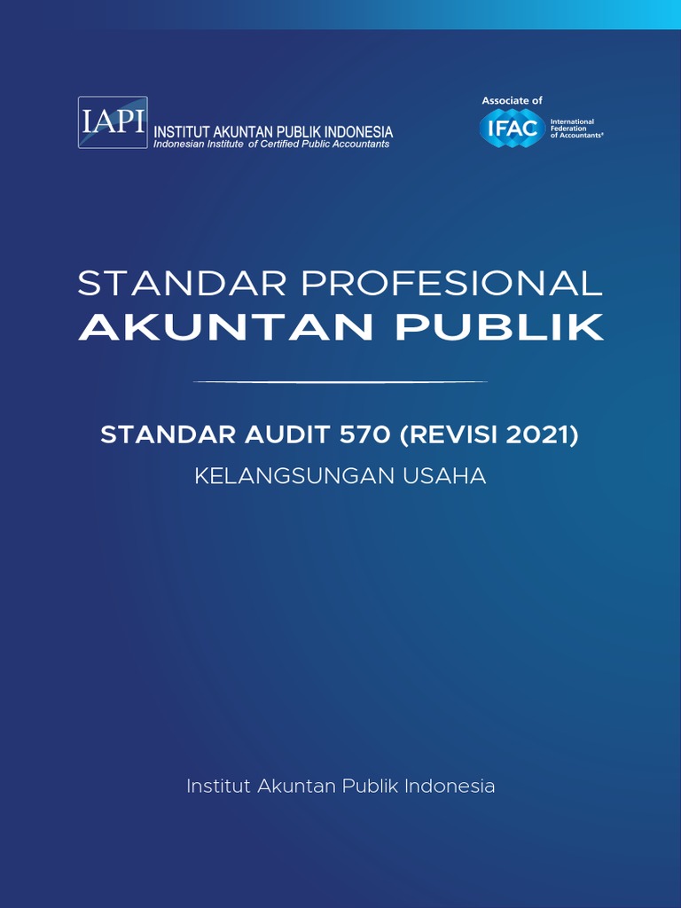 IAPI Standar Audit 570 (Revisi 2021) | PDF