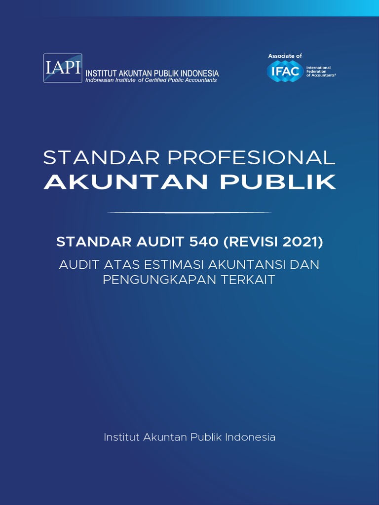 IAPI Standar Audit 540 (Revisi 2021) | PDF