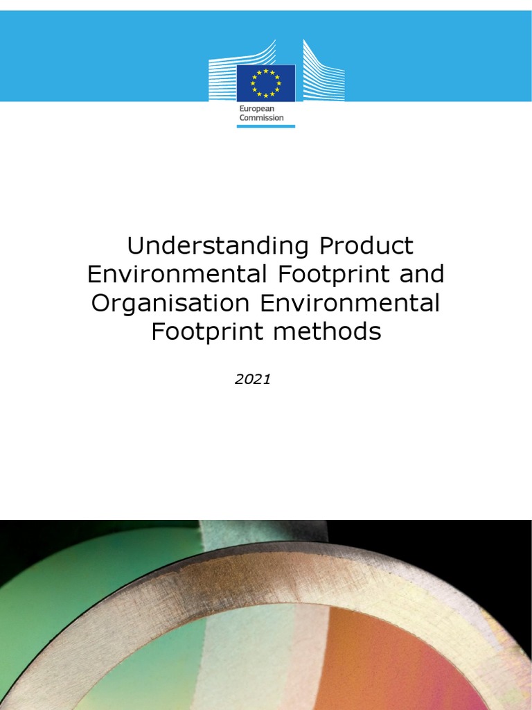 Understanding Product Environmental Footprint and Organisation ...