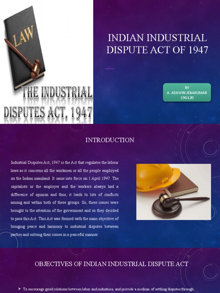 Overview of the Indian Industrial Dispute Act | PDF | Strike Action ...