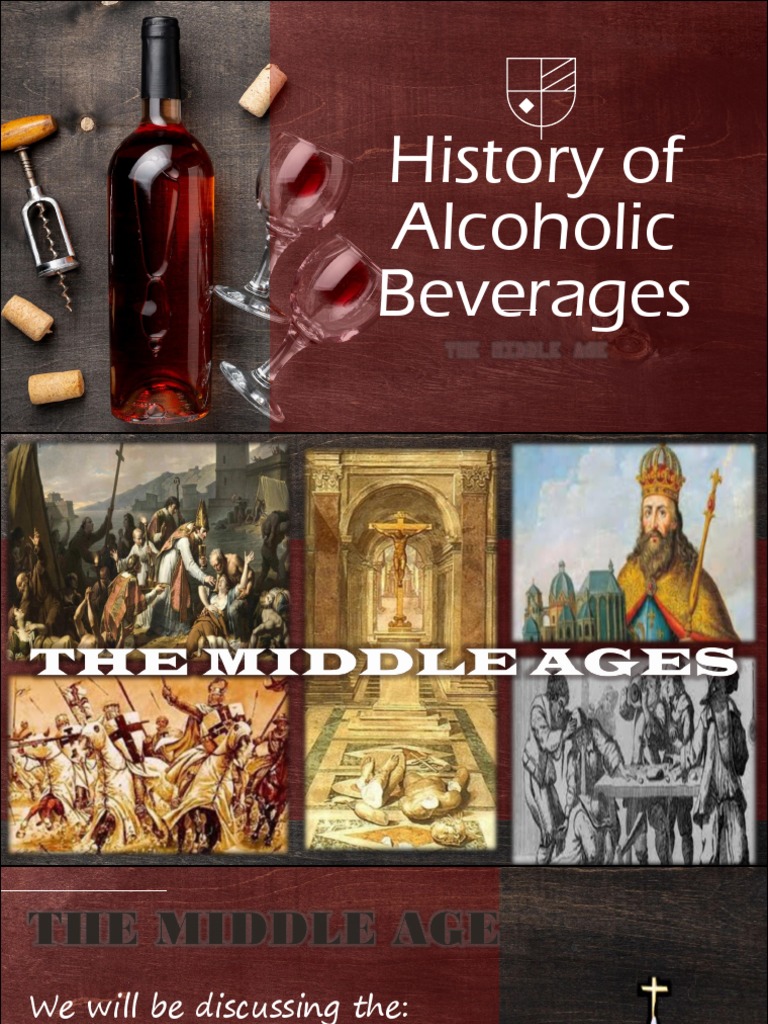 History of Alcoholic Beverages Group 23 | PDF | Viticulture | Drink