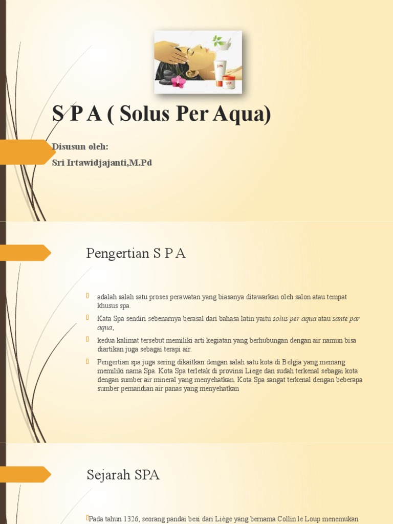 S P A (Solus Per Aqua) : Disusun Oleh: Sri Irtawidjajanti, M.PD | PDF | Kesehatan Holistik