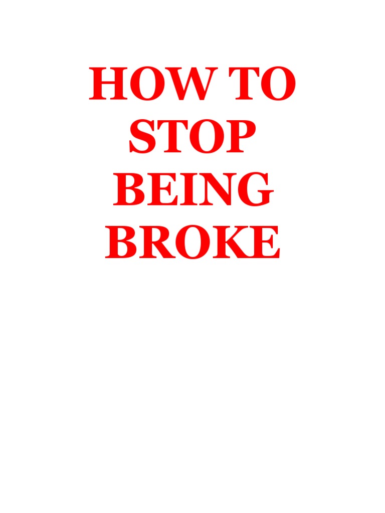 How To Stop Being Broke Pdf Investing Entrepreneurship