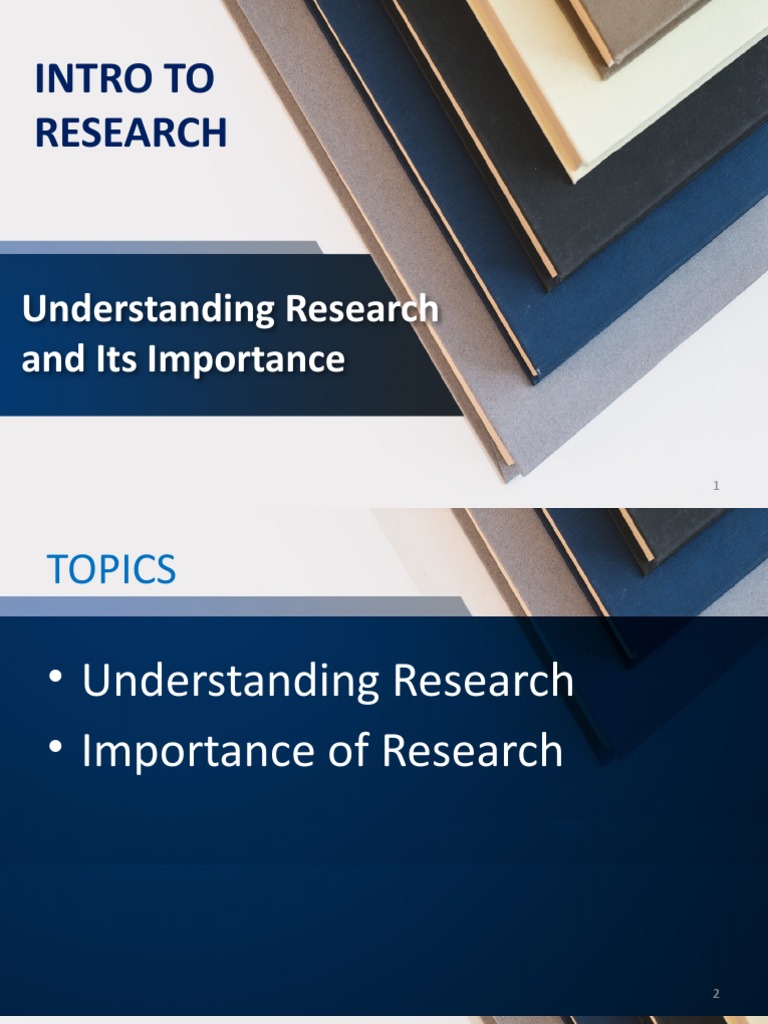 Understanding Research and Its Importance | PDF | Understanding | Knowledge