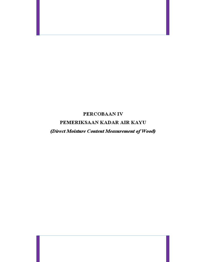 Pengukuran Kadar Air Kayu ASTM D4442 | PDF
