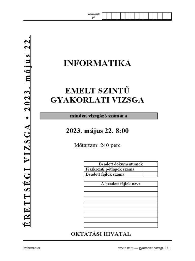 Emelt Szintű Informatika Érettségi - Feladatlap | PDF