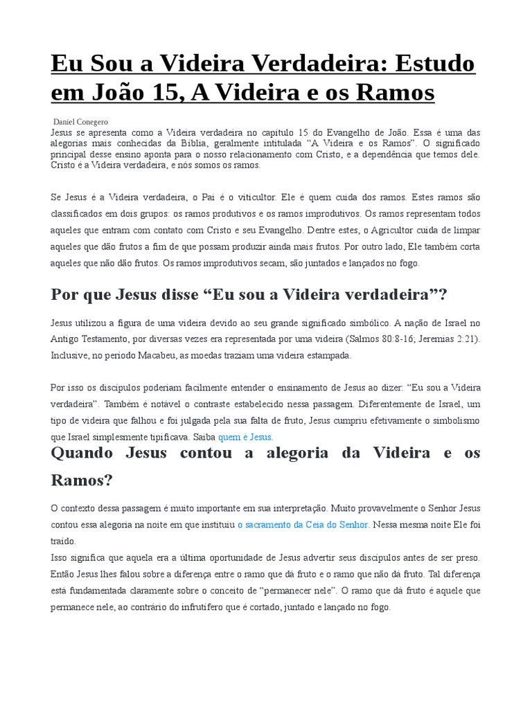 Eu Sou A Videira Verdadeira - Estudo em João 15, A Videira e Os Ramos ...