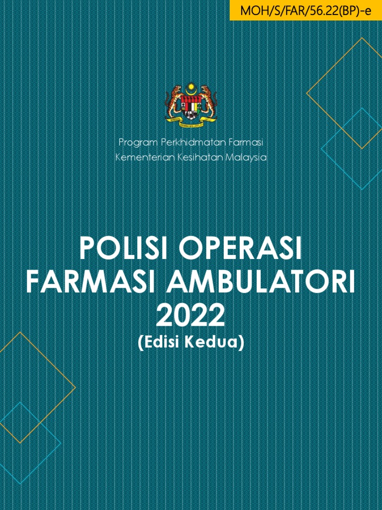 Polisi Operasi Farmasi Ambulatori 2022 Edisi Kedua 1 | PDF