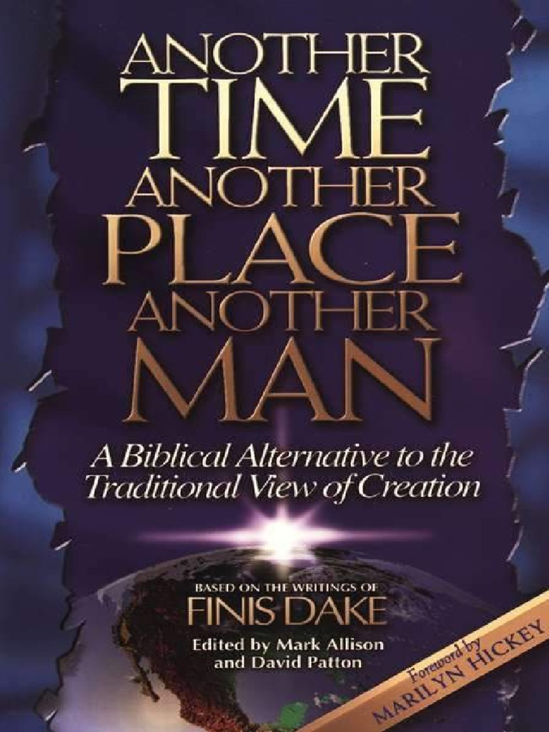 Another Time, Another Place, Another Man - Finis Dake | PDF