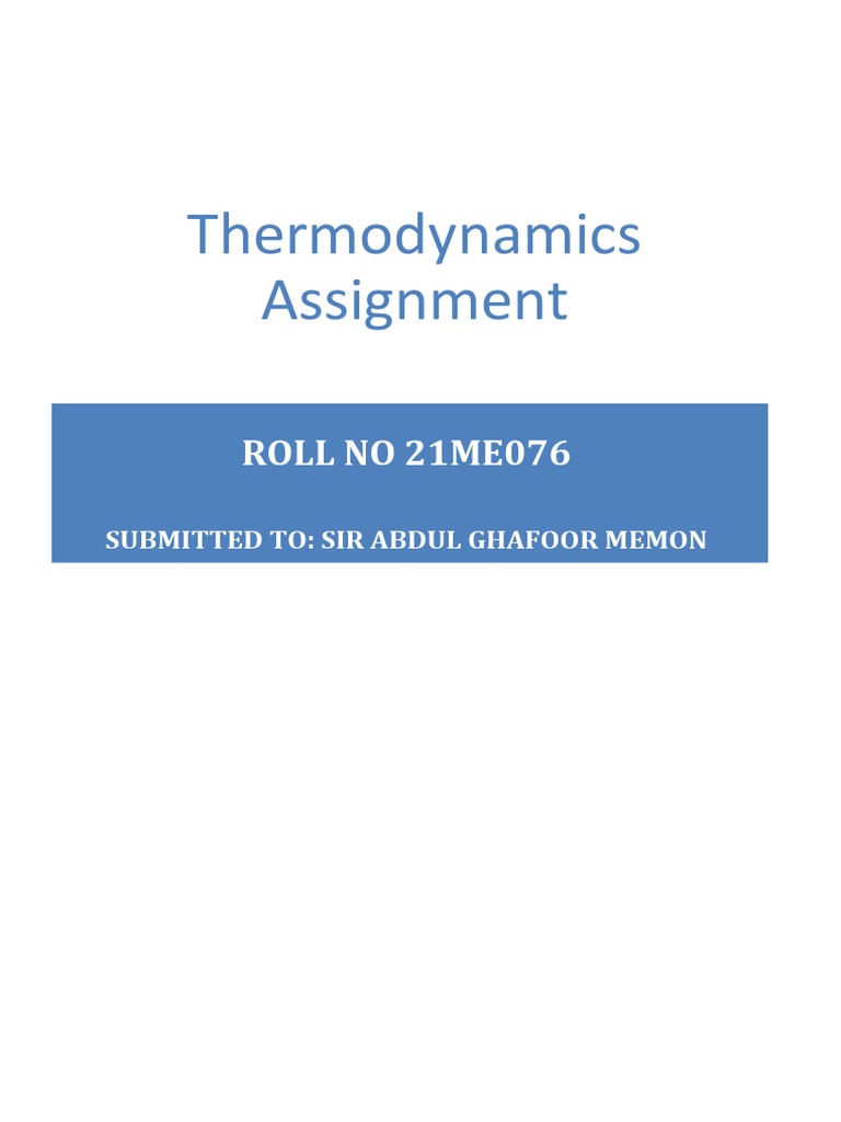 Thermodynamics Assignment 1 | PDF Thermodynamics Assignment 1 | PDF