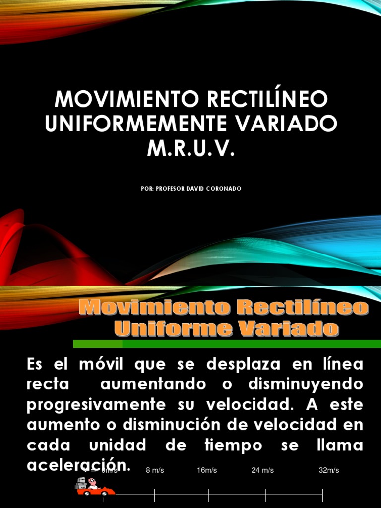 Movimiento Rectilineo Uniformemente Variado Mruv | PDF