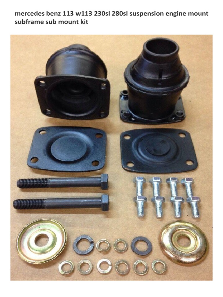 Mercedes Benz W113 Suspension Mount Kit | PDF