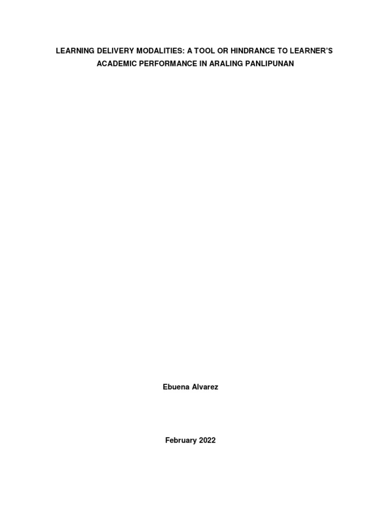 Learning Delivery Modalities: A Tool or Hindrance To Learner's Academic Performance in Araling ...