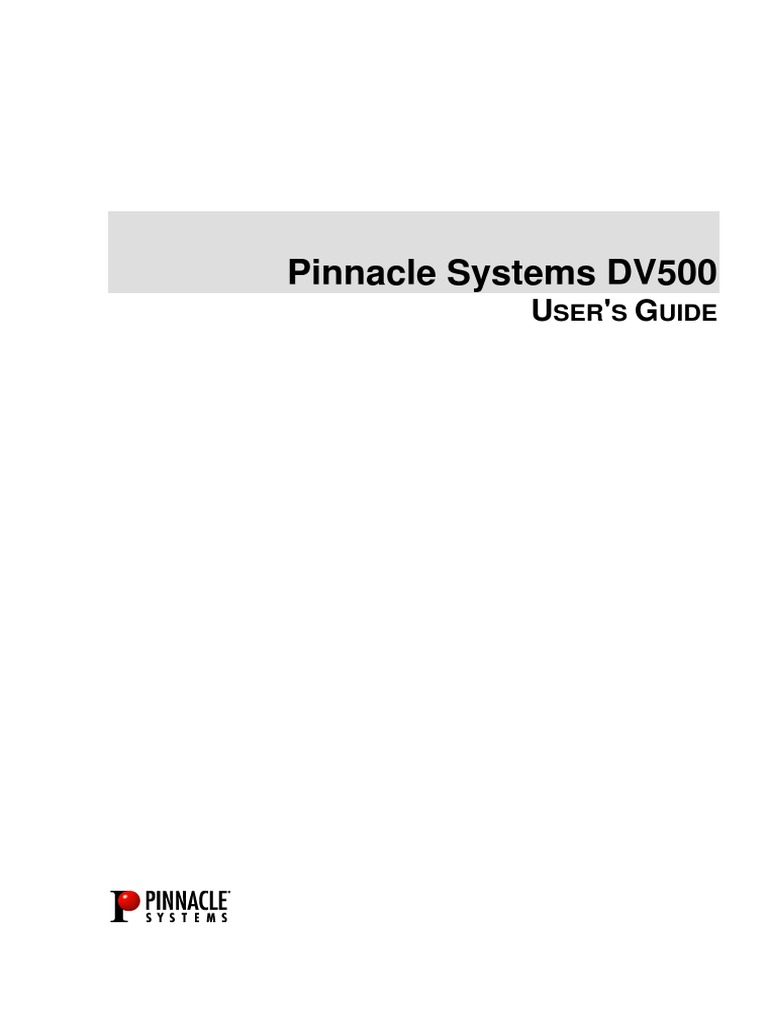 DV500 User Guide for Pinnacle Systems | PDF | Installation (Computer ...