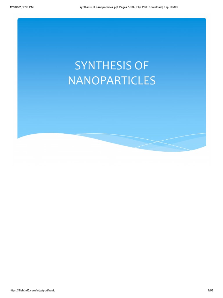Synthesis of Nanoparticles PPT Pages 1-50 - Flip PDF Download ...