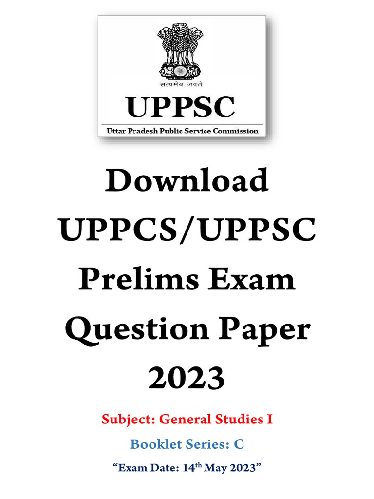 UPPCS UPPSC Prelims General Studies I Exam Question Paper 2023 Held On ...
