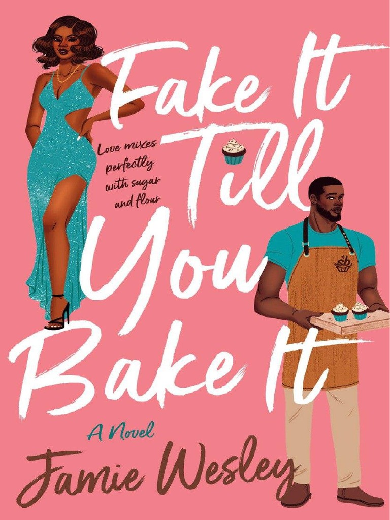 Fake It Till You Bake It - Jamie Wesley | PDF | Darth Vader | Traduções