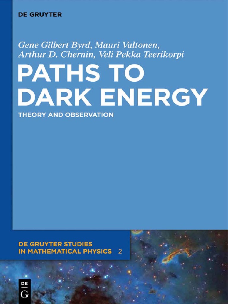 Paths To Dark Energy Theory and Observation (Byrd G., Chernin A.d., Teerikorpi P. Etc.) (Z ...